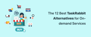 12 Best TaskRabbit Alternatives in 2025 | Top Gig Apps